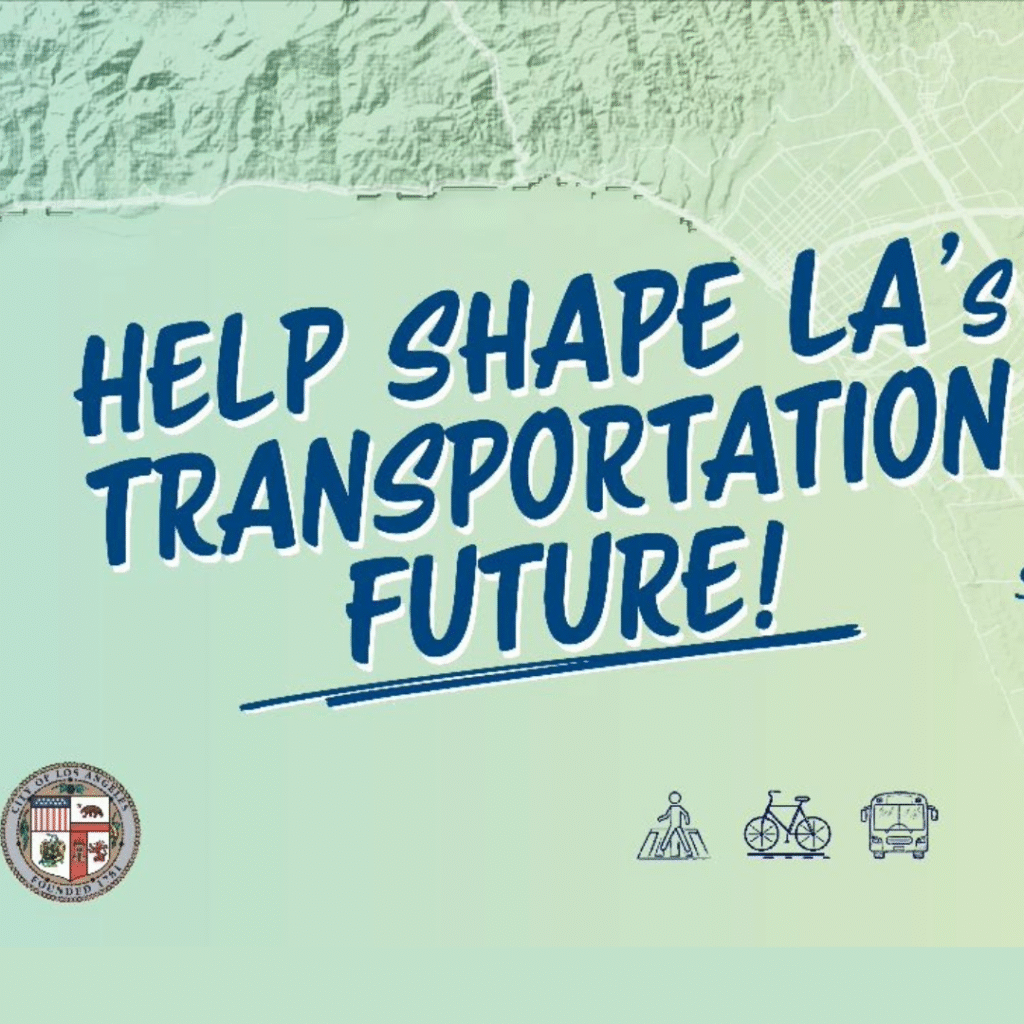 LADOT Launches Mobility Action Plan - Sun Valley Area Neighborhood Council